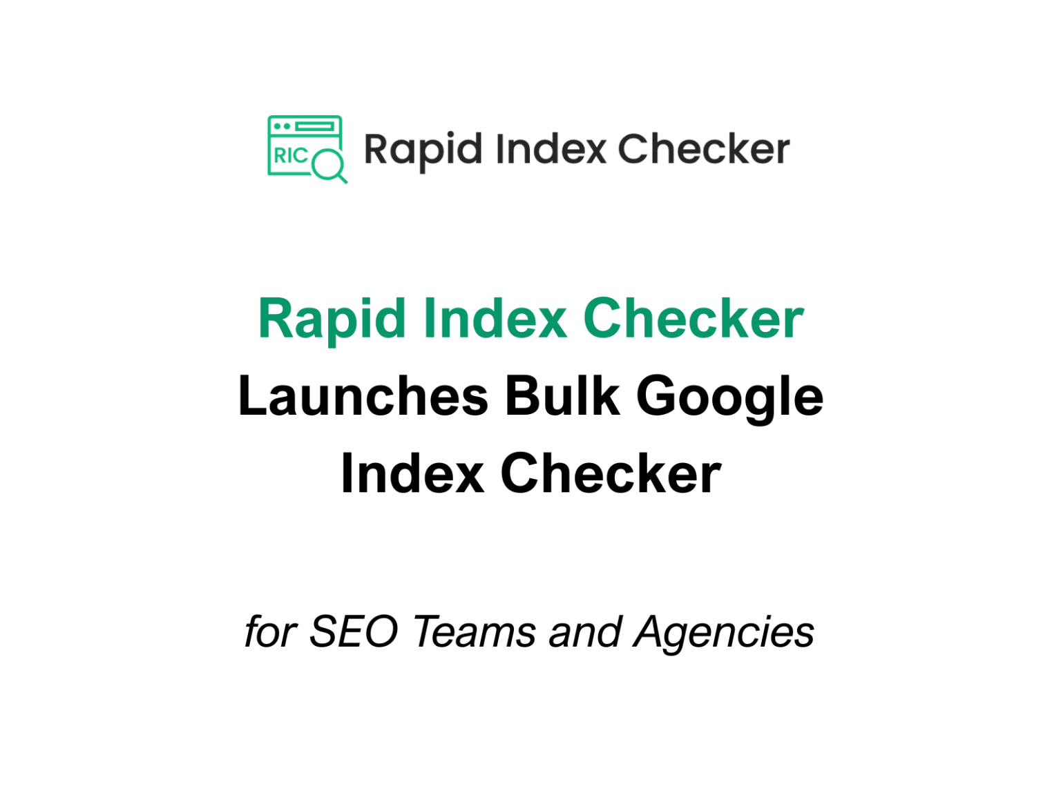 Rapid Index Checker Launches Bulk Google Index Checker for SEO Teams ...